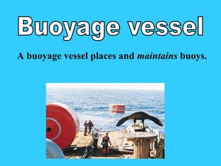 TYPES OF VESSELS en el mundo maritimo para estudio de marina mercante ...