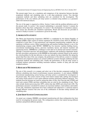 SIMULATION AND COMPARISON ANALYSIS OF DUE DATE ASSIGNMENT METHODS USING SCHEDULING RULES IN A ...