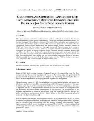 SIMULATION AND COMPARISON ANALYSIS OF DUE DATE ASSIGNMENT METHODS USING SCHEDULING RULES IN A ...