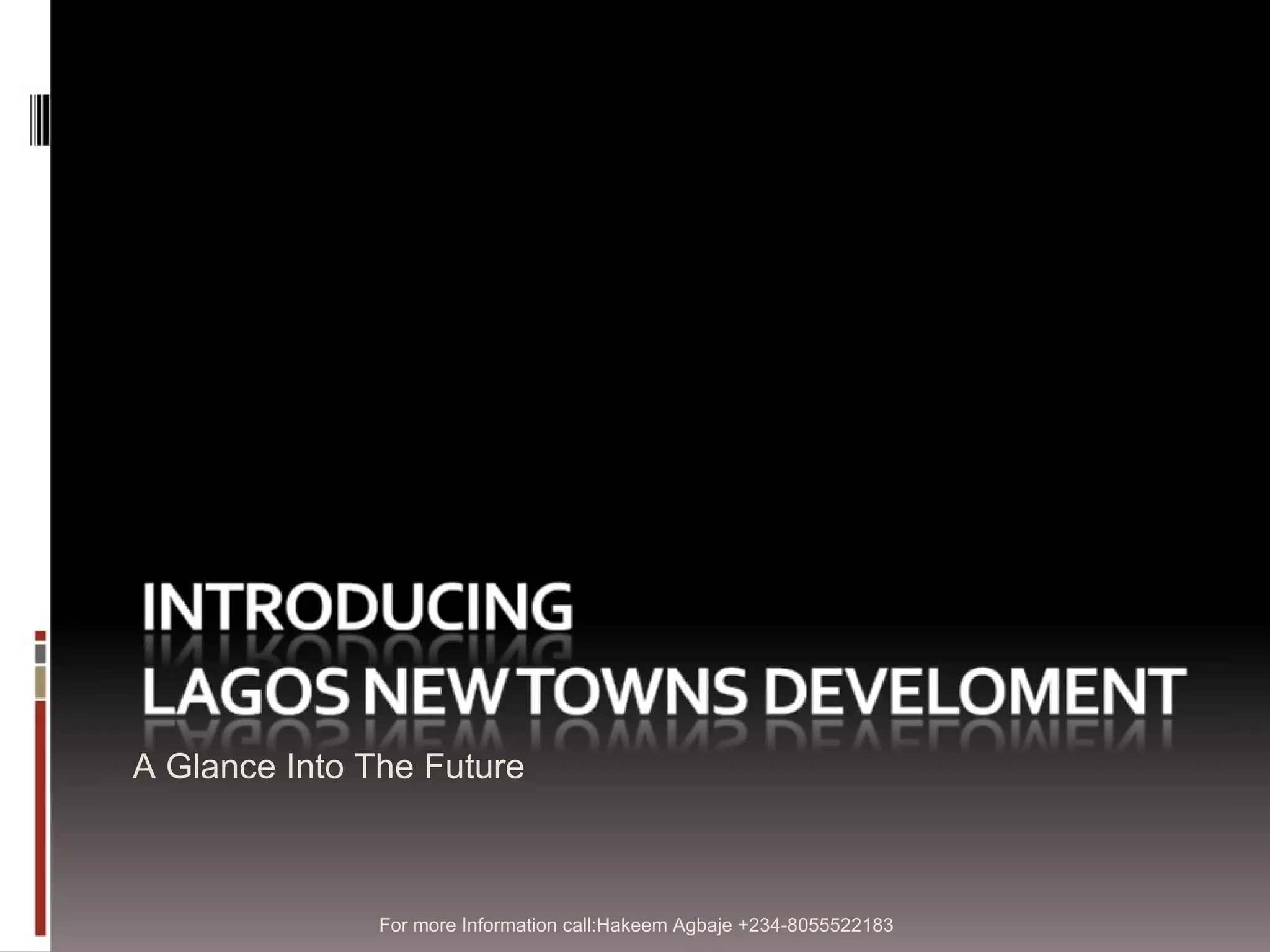 LAGOS HOUSING NEW TOWNS DEVELOPMENT SCHEMES | PPT
