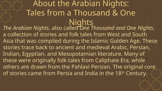 652039372-A-Arabian-Nights-Tales-from-a-Thousand-One-Nights.ppt