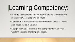 654947059-Q4-PPT-Arts9-Lesson-2-Different-Western-Classical-Plays-and ...