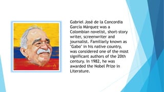 Gabriel garcia marquez | PPTX