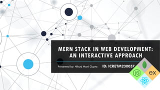 MERN-STACK presentation ppt on mern stac | PPTX