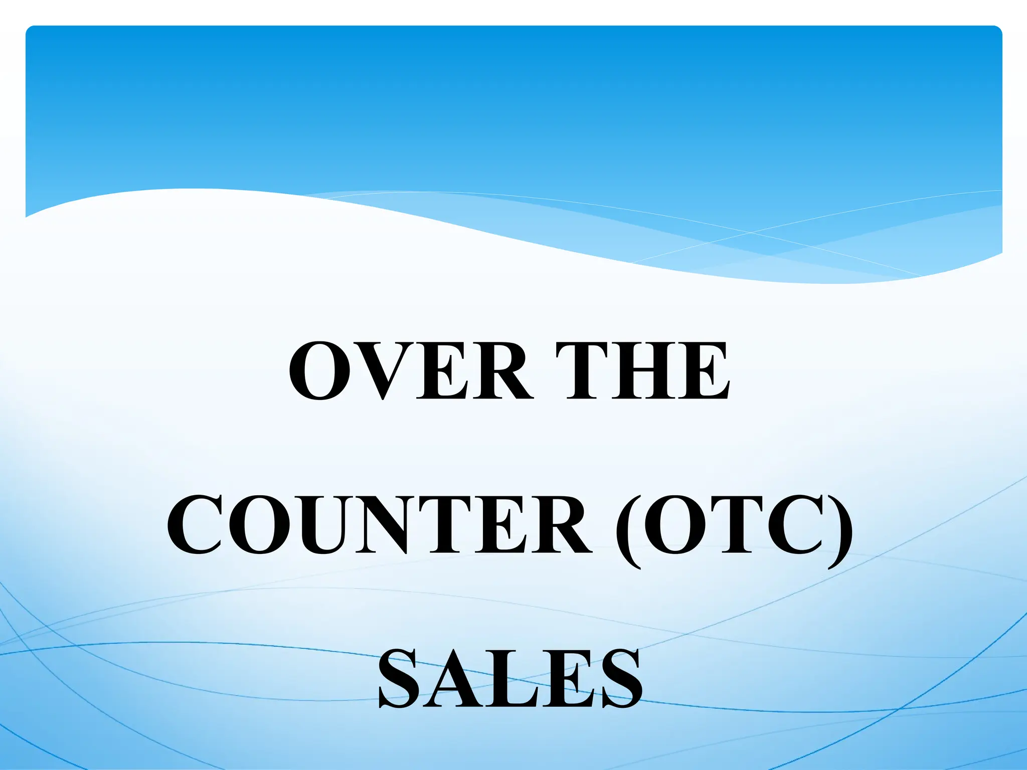 65652184-Over-the-Counter--Drug-Ppt.pptx