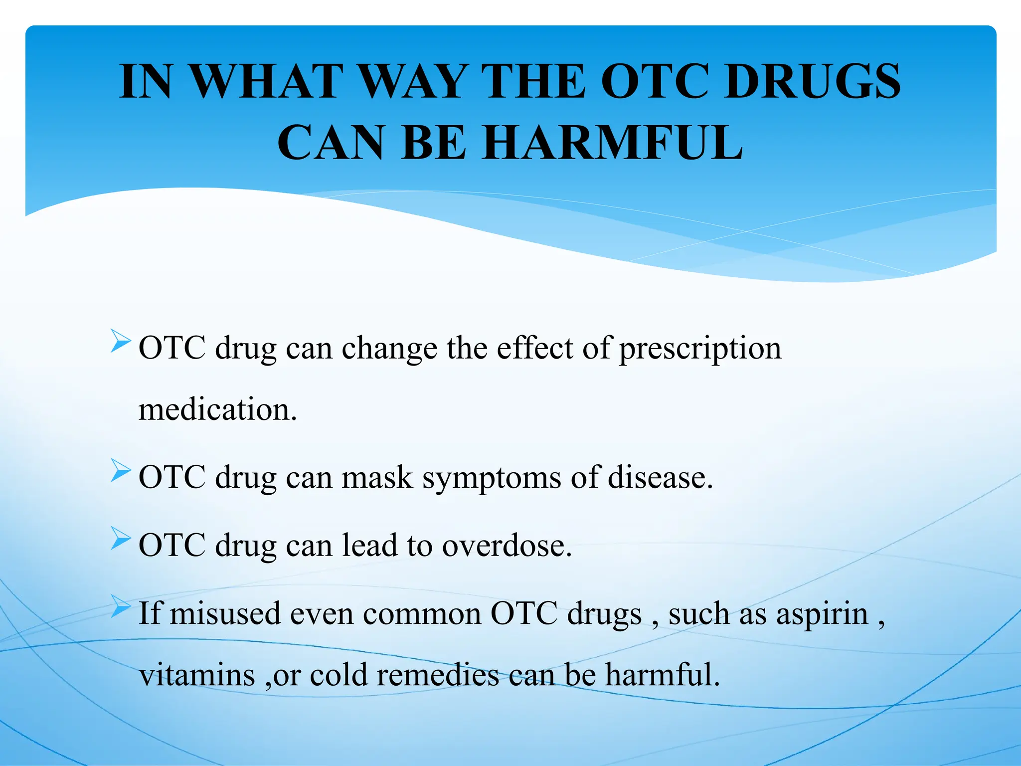 65652184-Over-the-Counter--Drug-Ppt.pptx