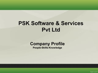 company profile - PSK Intro | PPT