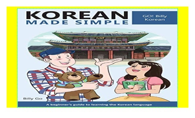 Korean Made Simple: A beginner's guide to learning the Korean language ...