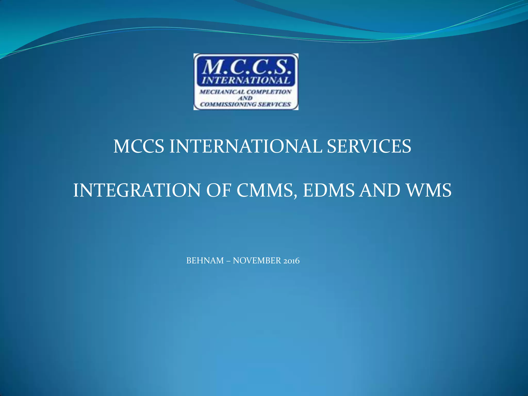INTEGRATION OF CMMS, EDMS AND WMS | PPT