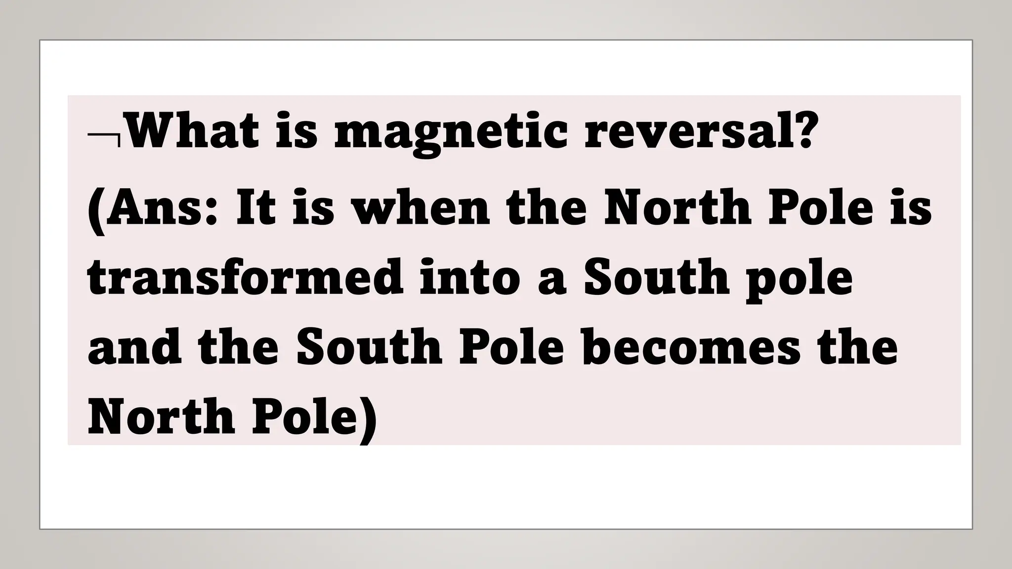 657842078-Magnetic-Reversal.powerpointpresentation | PPTX
