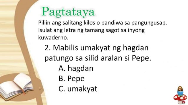 659963914-FILIPINO-7-QUARTER-4-WEEK-4-Paggamit-ng-mga-Salitang-Kilos-sa ...