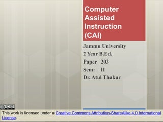 Computer Assisted Instruction (CAI) | PPTX