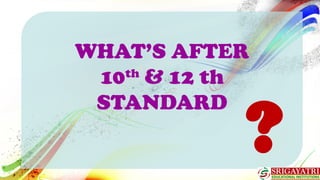 65sa_career-after-tenth.ppt ppt related to career guidance | PPT