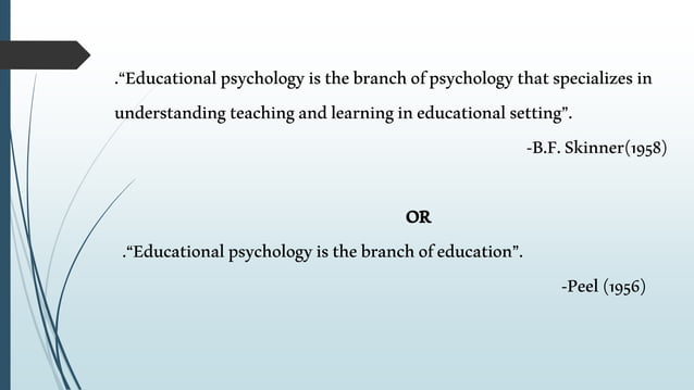 Applications of Educational Psychology in Teaching and Learning | PPTX ...