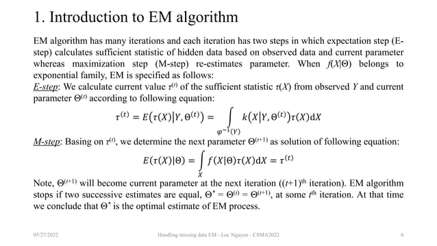 Handling Missing Data With Expectation Maximization Algorithm