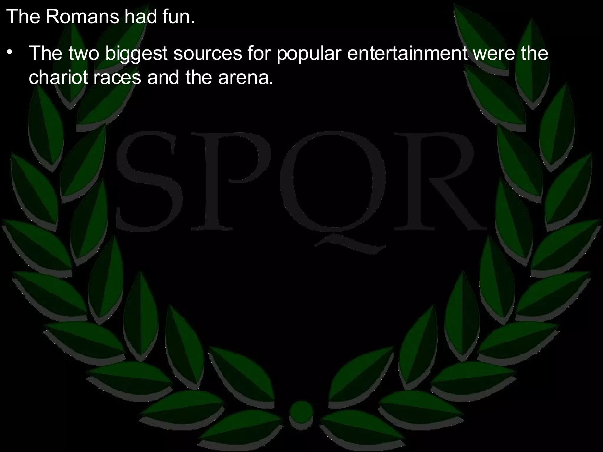 6.6 - Bread And Circuses (chariot racing and gladiators) | PPT