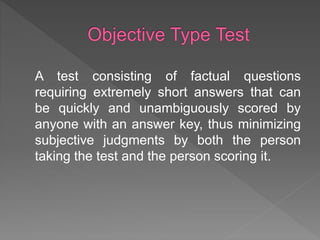 Subjective and Objective Test | PPTX | Educational Assessment | Education