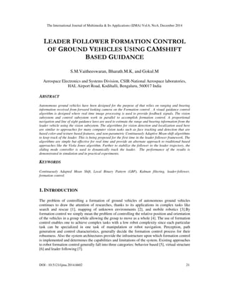 LEADER FOLLOWER FORMATION CONTROL OF GROUND VEHICLES USING CAMSHIFT ...
