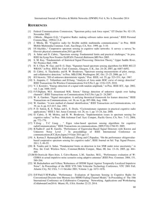 PERFORMANCE EVALUATION OF DIFFERENT SPECTRUM SENSING TECHNIQUES FOR REALISTIC IMPLEMENTATION ...