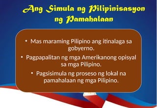 661803171-Kayamanan-Pilipinisasyon-Tungo-Sa-Pagsasarili.pptx