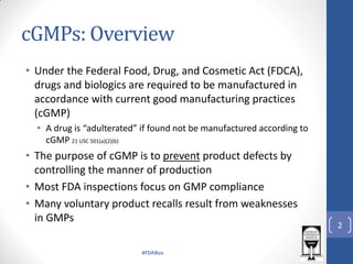 Current Good Manufacturing Practices: Drug and Biologics | PDF