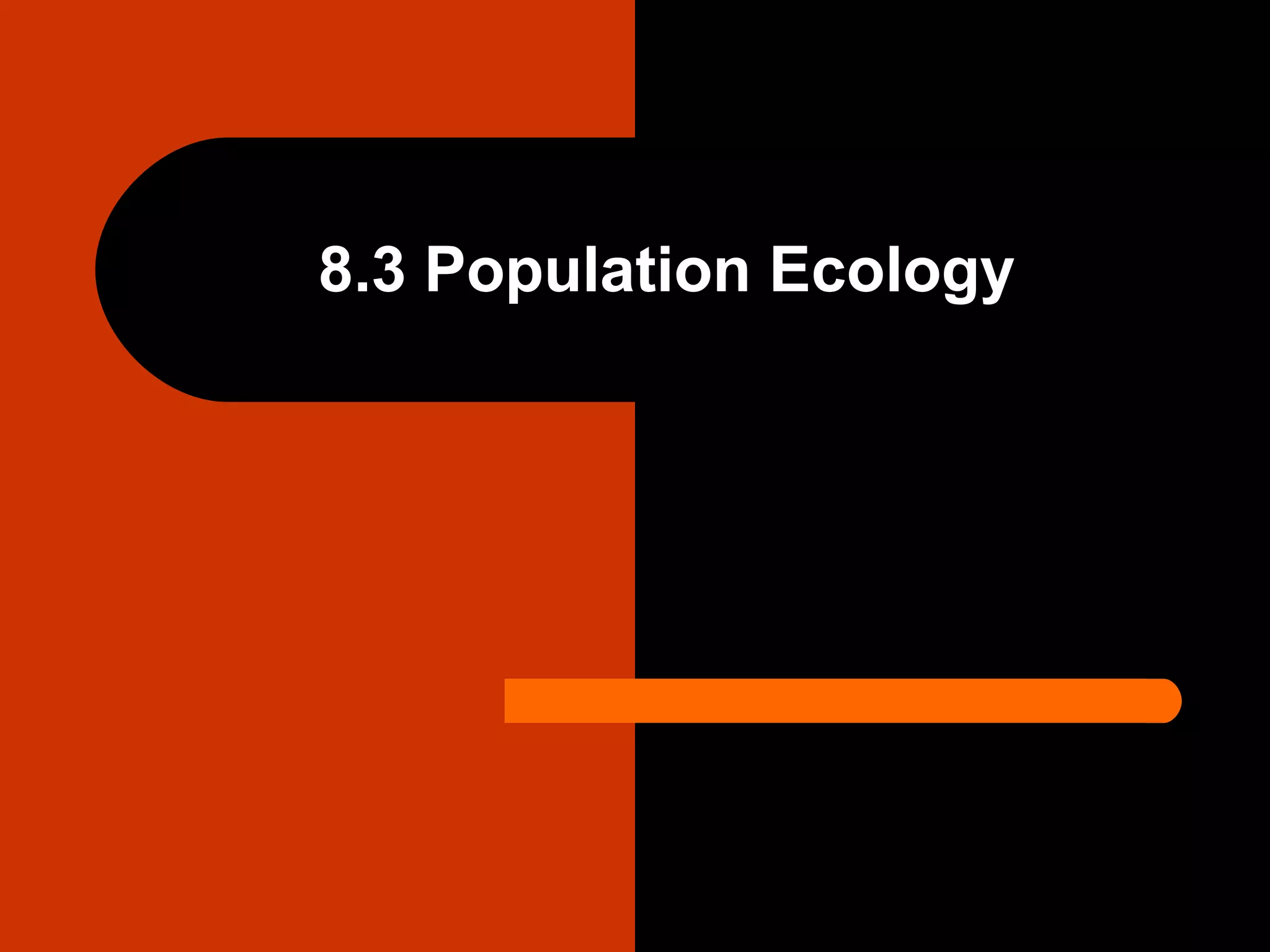 6626907 83-population-ecology | PPT