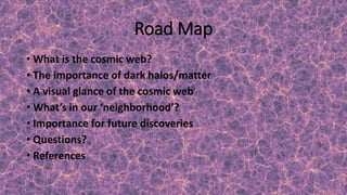 The Cosmic Web | PPT