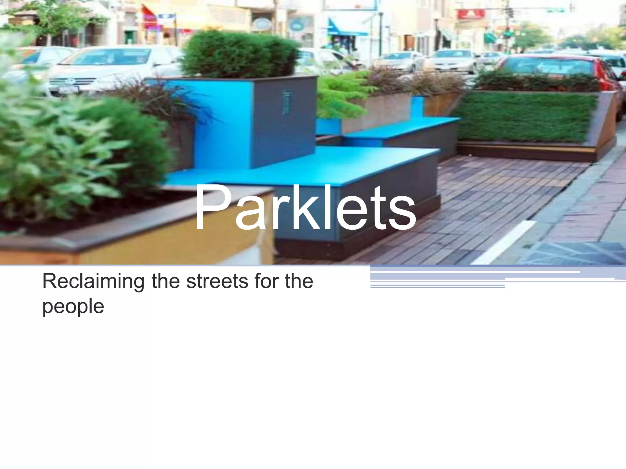 Parklet Presentation | PPTX
