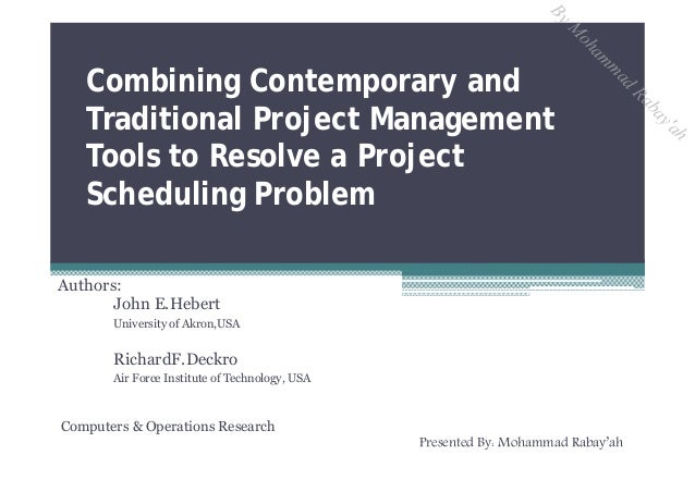 Combining Contemporary And Traditional Project Management Tools To Re Combining Contemporary And Traditional Project Management Tools To Re