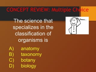 Taxonomy ppt class with introduction nd classification | PPTX