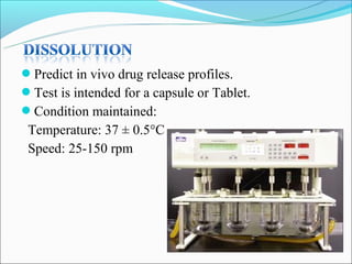 TESTS ON FORMULATIONS: Content Uniformity, Hardness, Dissolution. | PPT