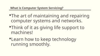 INTRODUCTION-TO-COMPUTER-SYSTEM-SERVICING | PPTX