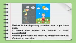 668233491-Science-3-Q4-L4-Types-of-Weather.pptx