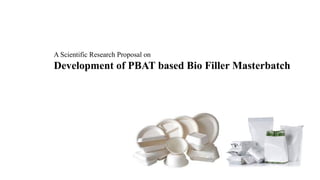 Bio fillers eco friendly products technical & business presentationpptx ...