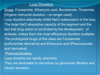 Diuretics and antidiuretics explaining mechanism of action, therapeutic ...