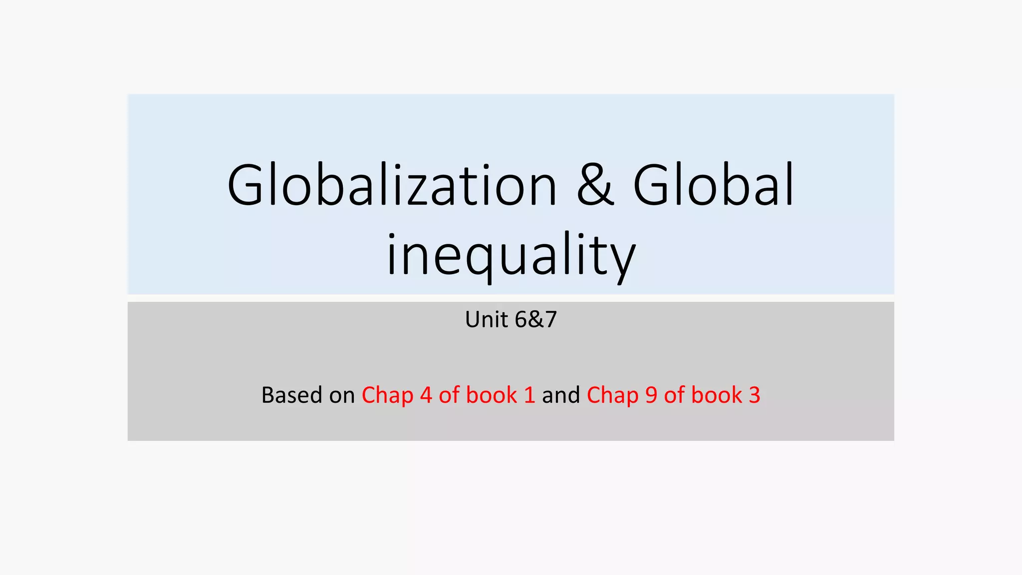 6,7 - Globalisation & Global inequality.pdf | Business | Business and ...
