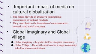 670120605-Global-Media-Culture-A-PowerPoint-Presentation.pptx