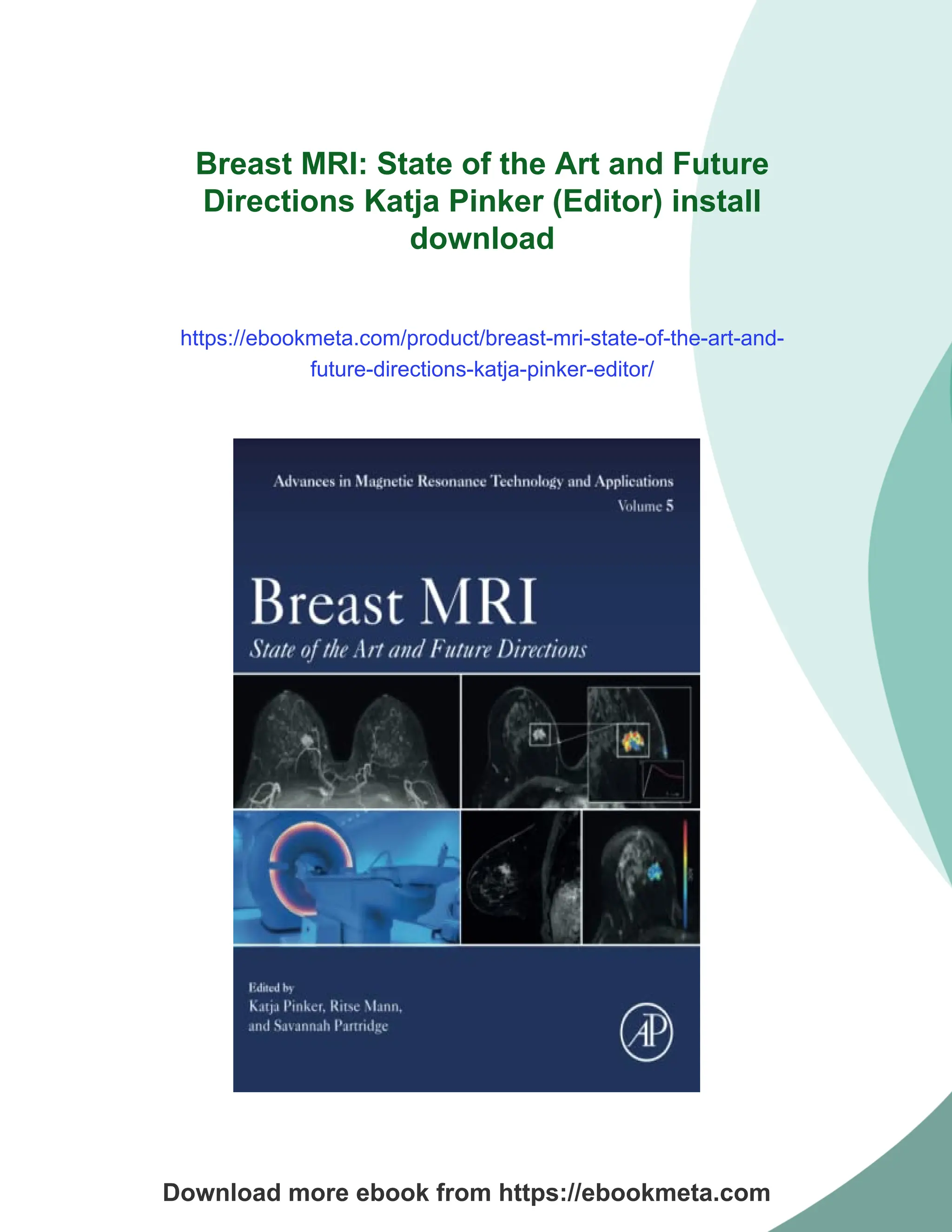 Breast MRI: State of the Art and Future Directions Katja Pinker (Editor ...