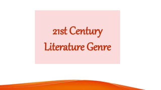 670464319-q2-Module-5-21st-Century-Literature.pptx