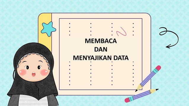 671749971-Ppt-Mtk-Penyajian-Data KELAS 5.pptx