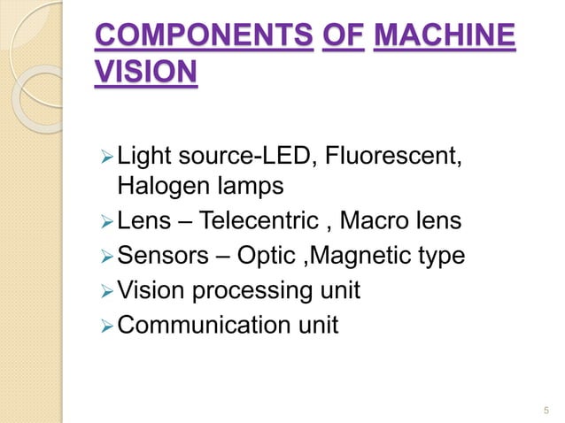 INDUSTRIAL APPLICATION OF MACHINE VISION ppt mrng finl | PPTX