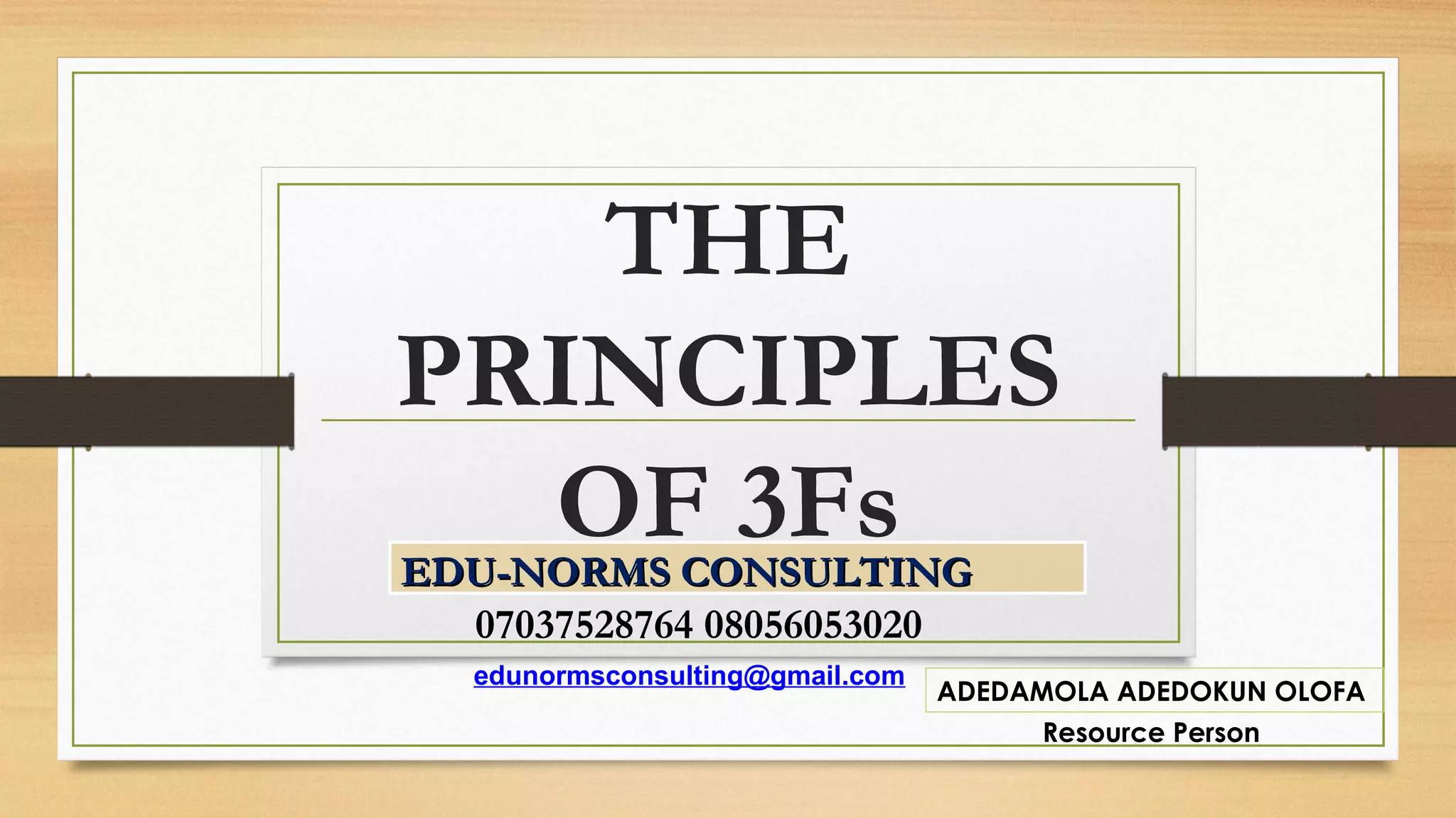 THE PRINCIPLES OF 3Fs_teachers | PPT