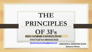 THE PRINCIPLES OF 3Fs_teachers | PPT