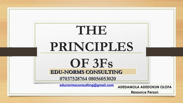 THE PRINCIPLES OF 3Fs_teachers | PPT