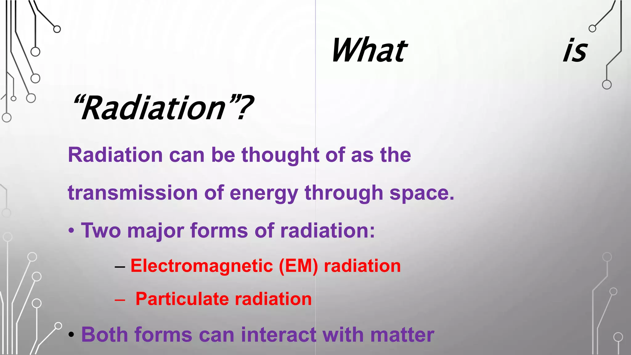 Radiation Physics | PPTX