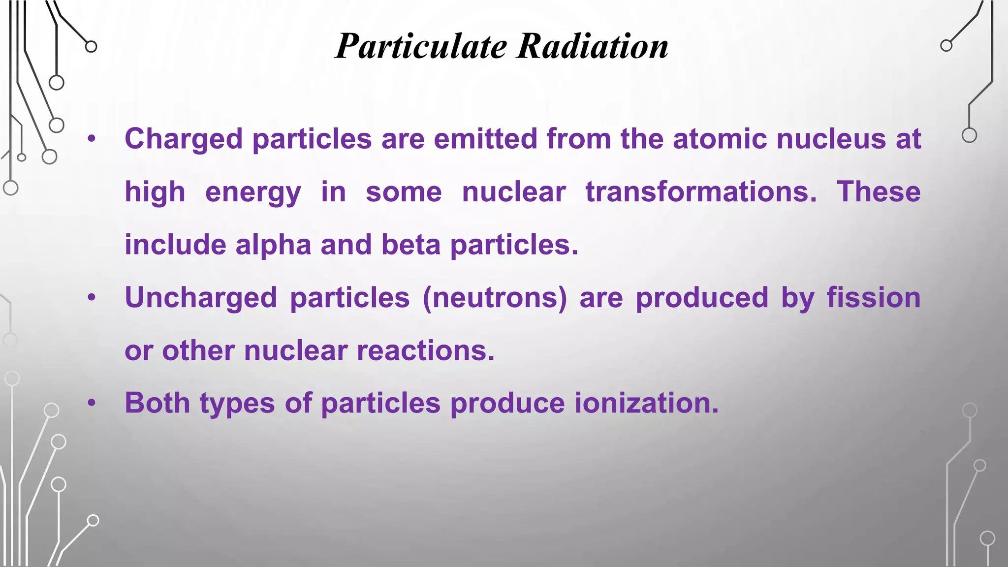 Radiation Physics | PPTX