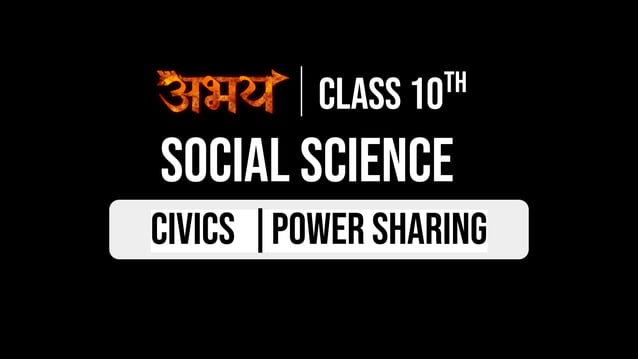 Class 10 Civics Chapter -1 Power Sharing | PDF