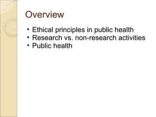 Ethical Considerations in Public Health | PPT