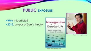 APRIL-702-Racial Microaggressions in Everyday Life-Derald-W-Sue | PPT