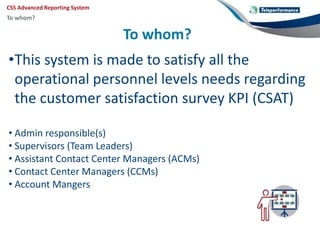 CSAT Advanced Reporting System | PPT